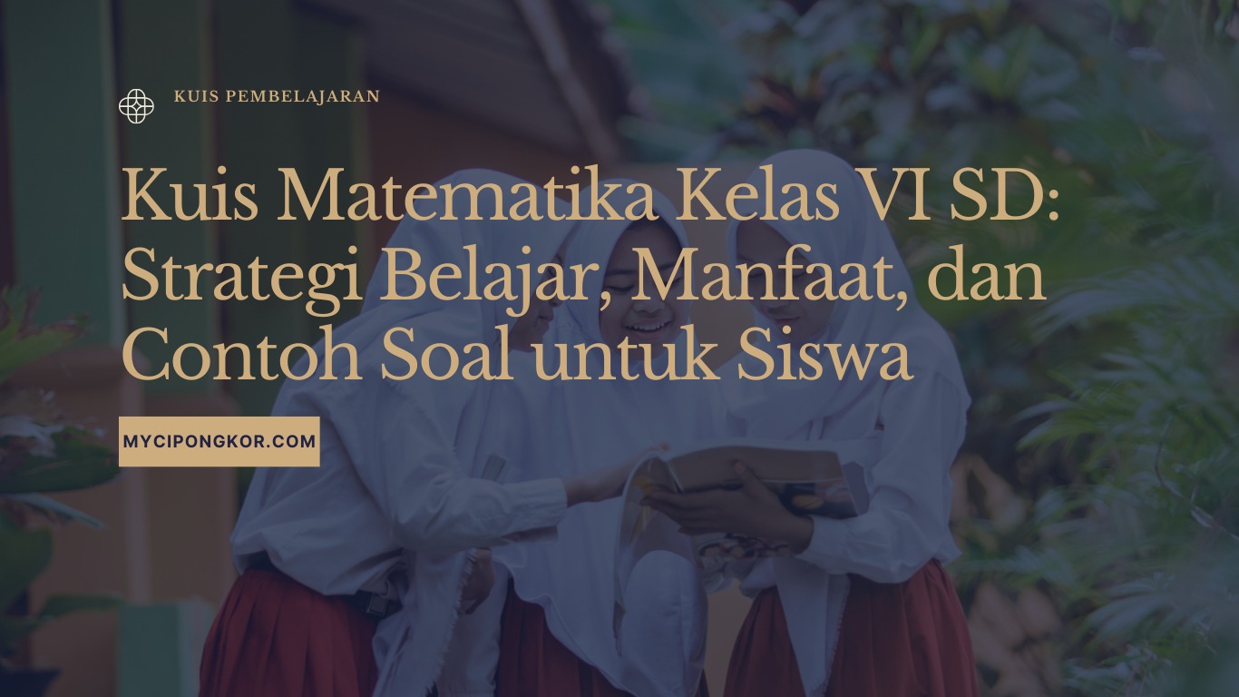 Kuis Matematika Kelas VI SD